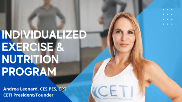 Individualized Exercise and Nutrition Programming with CETI President ...